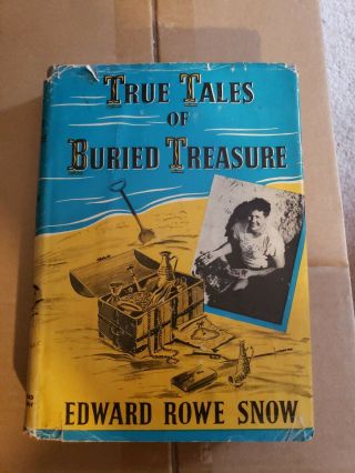 True Tales Of Buried Treasure By Edward Rowe Snow | #17159033